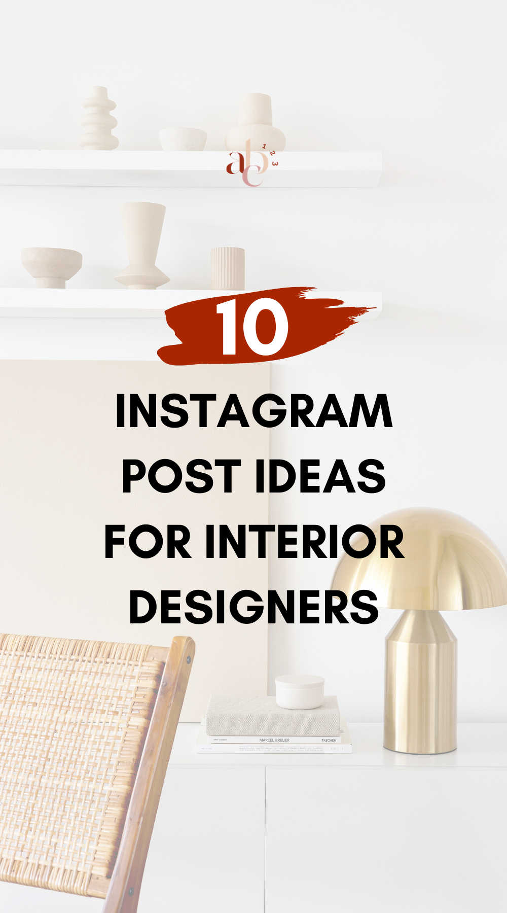 Instagram Post Ideas for Interior Designers